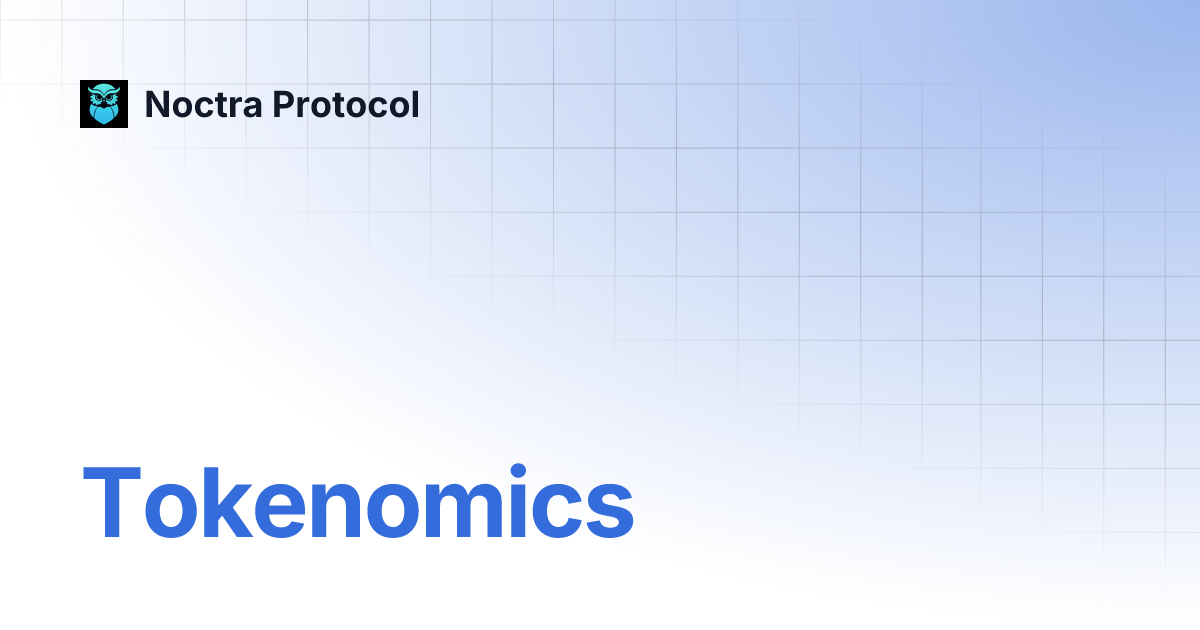 Tokenomics | Noctra Protocol