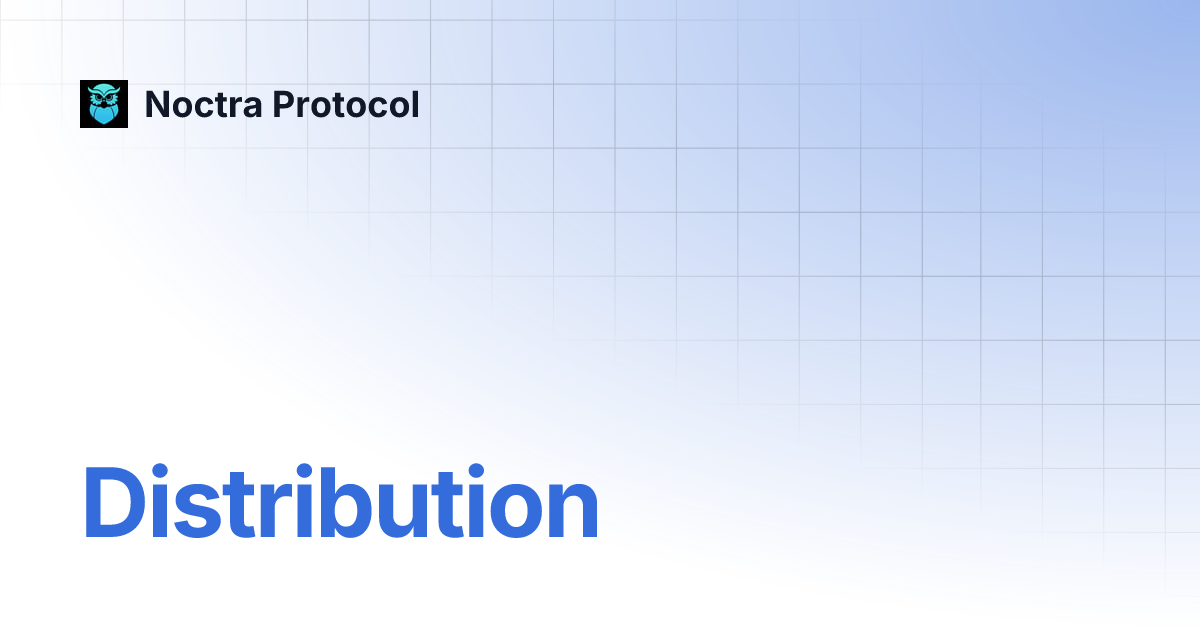 Distribution | Noctra Protocol